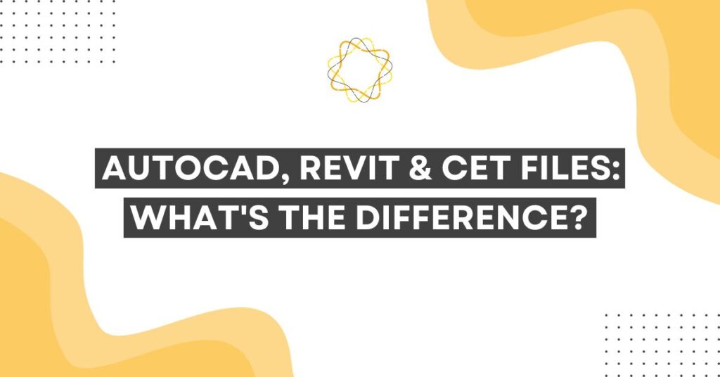 AutoCAD, Revit & CET Files: What's the Difference? | Diversified Spaces