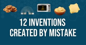 12 Inventions Created by Mistake | Diversified Spaces